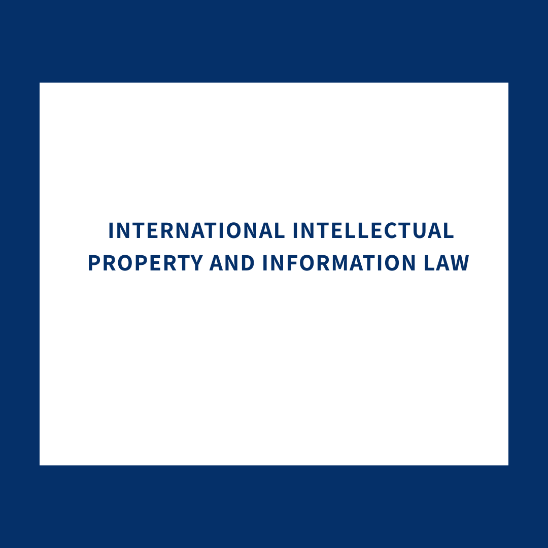 Summer School: International Intellectual Property and Information Law ...